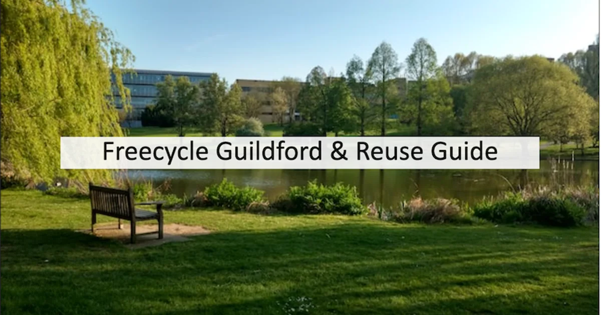 Freecycle Guildford & Reuse Guide | Lovejunk Blog